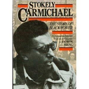 Stokely Carmichael: The Story of Black Power (History of the Civil ...