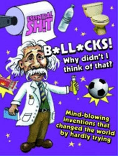 Bollocks! Why Didn't I Think of That? (Essential Shit): Rubino Jr ...