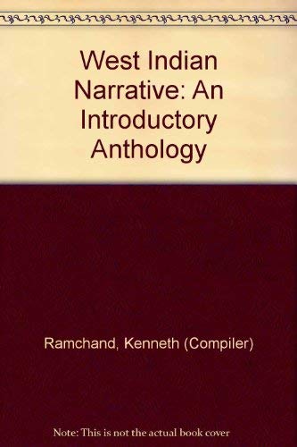 West Indian Narrative: An Introductory Anthology: Ramchand, Kenneth (ed ...