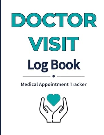 Doctor Visit Log Book: Letter size 120-page medical appointment tracker ...