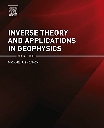 Inverse Theory and Applications in Geophysics (Methods in Geochemistry ...