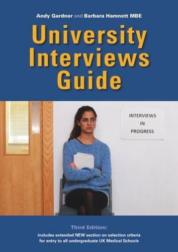 University Interviews Guide - third edition: Amazon.co.uk: Andy Gardner ...