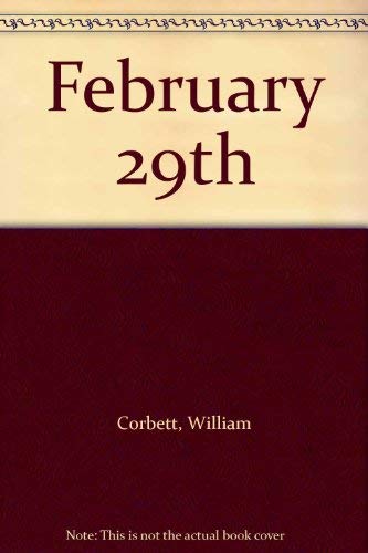 February 29th: William Corbett, Neill Fearnley: 9780903997843: Amazon ...