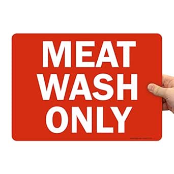 SmartSign “Meat Wash Only” Label | 10" x 14" Laminated Vinyl ...
