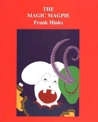 The Magic Magpie (Ramion S): Frank Peter Hinks: 9780954373382: Amazon ...