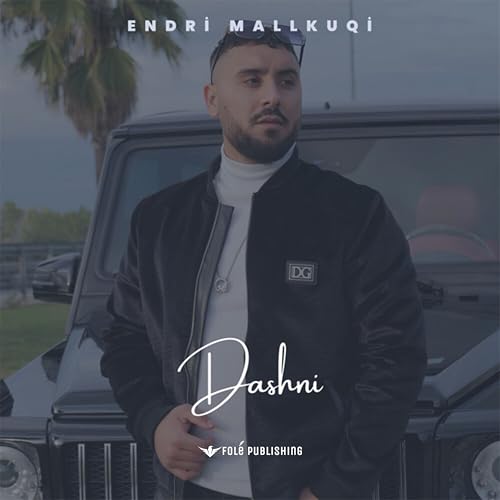 Amazon MusicでEndri MallkuqiのDashniを再生する