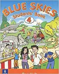 Blue Skies 4: Students' Book (Blue Skies): Holt, Ron: 9780582336186 ...