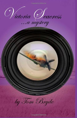 Victoria Seacress: ...A Mystery: Bryde, Tom: 9781927044131: Amazon.com ...