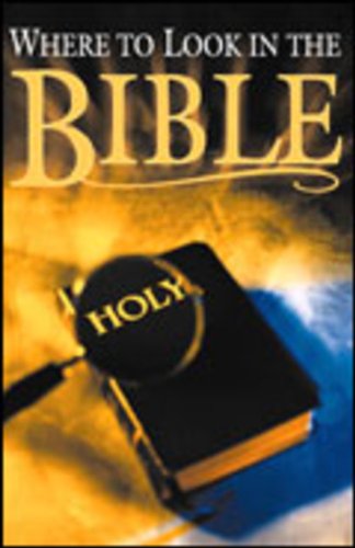 Where to Look in the Bible: 0663575722267: Amazon.com: Books
