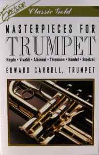 Masterpieces for Trumpet: Edward Carroll, Trumpet - Amazon.com Music