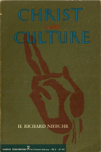 Christ and culture: Niebuhr, H. Richard: Amazon.com: Books