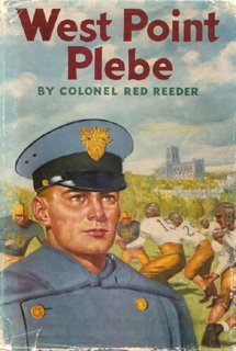 West Point Plebe: Russell Potter "Red" Reeder: Amazon.com: Books
