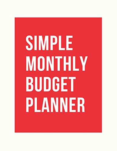 Simple Monthly Budget Planner: For Personal Finances and Small Business ...
