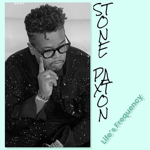 Play Life’s Frequency by stone paxton on Amazon Music