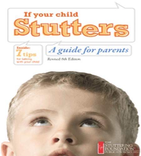 If Your Child Stutters: A Guide for Parents: Stanley Ainsworth, Ph.D., Jane Fraser, Jane Fraser ...