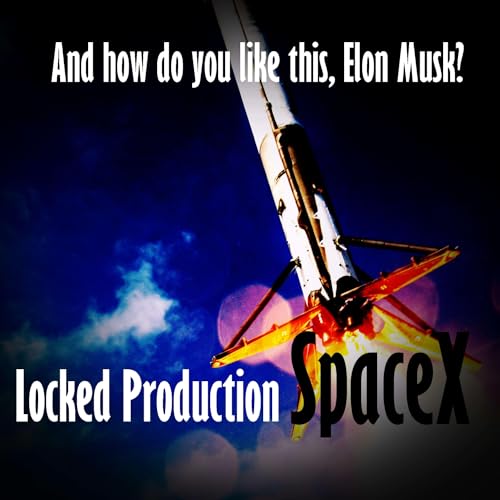 Amazon.co.jp: Spacex (Radio Edit) : Locked Production: Digital Music