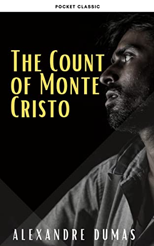 Amazon.com: The Count of Monte Cristo eBook : Dumas, Alexandre, Classic ...