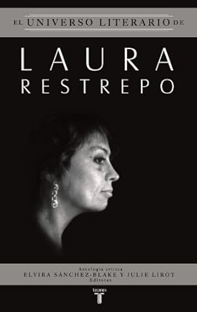 Amazon.com: El universo literario de laura restrepo: 9789587045734 ...