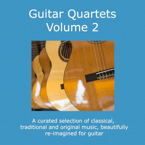 Amazon MusicでMike EavesのGuitar Quartets, Vol. 2を再生する