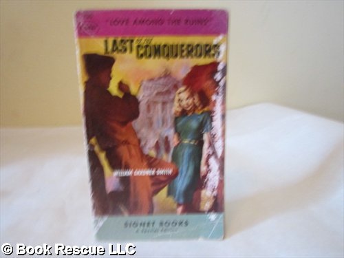 Last of the Conquerors: Amazon.co.uk: Books