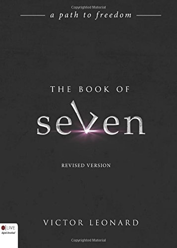 The Book of Seven: Revised Version: Leonard, Victor: 9781683016830 ...