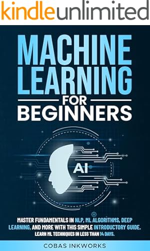 Machine Learning With Python For Beginners: A Step-By-Step Guide with ...