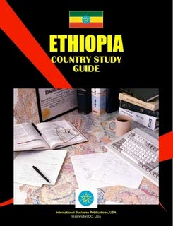 Ethiopia Country Study Guide (World Business Information Catalog): Ibp ...