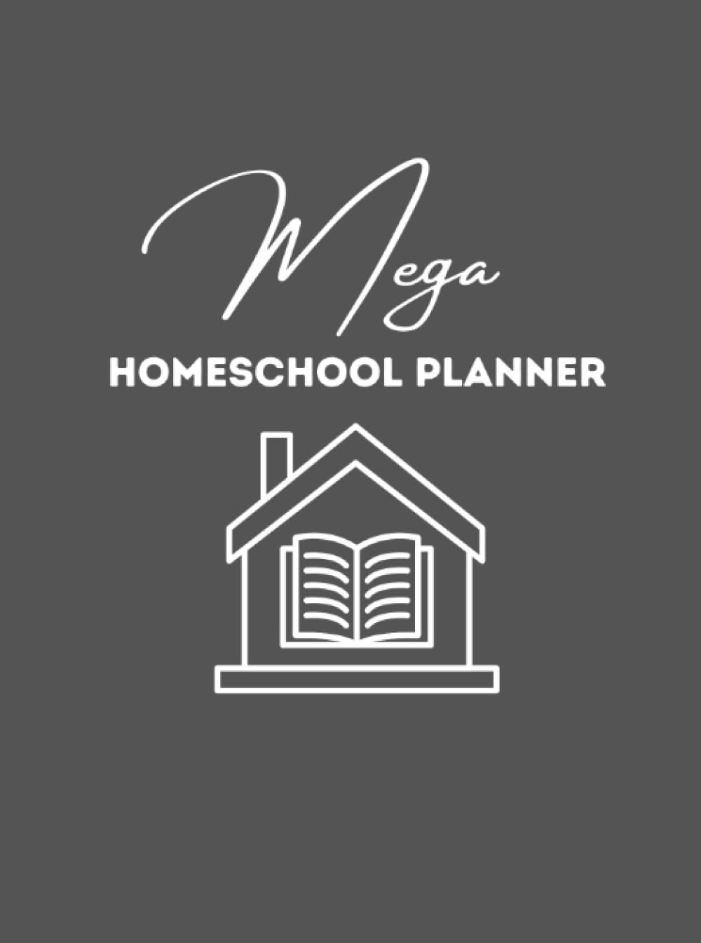 Mega Homeschool Planner: Beautiful and Undated with Monthly Tabs | To ...