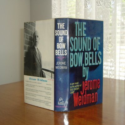 The sound of Bow Bells: Jerome Weidman: Amazon.com: Books