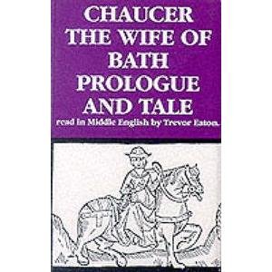 The Wife of Bath's Prologue and Tale (Geoffrey Chaucer - the Canterbury ...