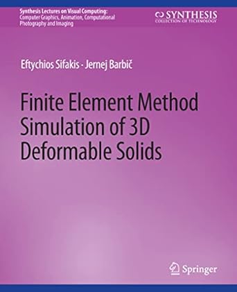 Finite Element Method Simulation of 3D Deformable Solids | Amazon.com.br