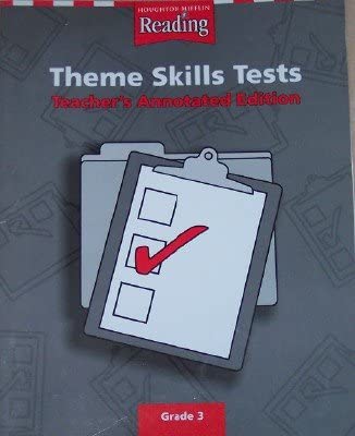Houghton Mifflin Reading Theme Skills Tests Grade 3, Teacher's ...