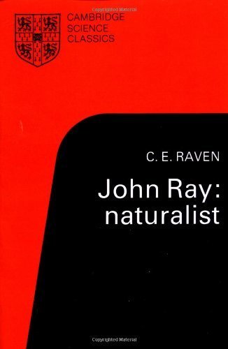 Amazon.com: John Ray: Naturalist: His Life and Works (Cambridge Science ...