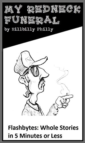 My Redneck Funeral - Kindle edition by Loyd, T Philly. Literature ...