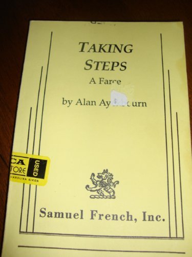 Taking Steps: A Farce (Samuel French Plays #22017): Ayckbourn, Alan ...