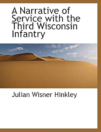 Amazon.co.jp: A Narrative of Service with the Third Wisconsin Infantry ...