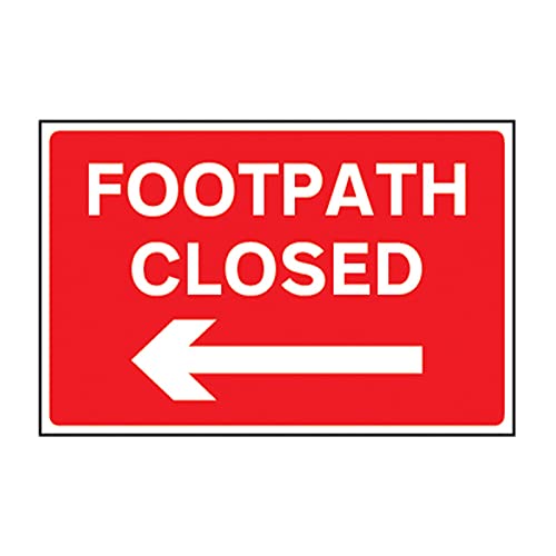 Footpath Closed Arrow Left Road Sign, 3mm Foamed PVC Board, 600mm x ...