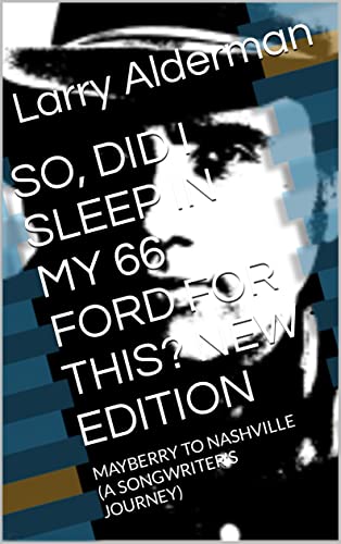 Amazon.com: SO, DID I SLEEP IN MY 66 FORD FOR THIS? NEW EDITION ...