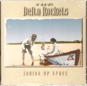 The Delta Rockets - Taking Up Space - Amazon.com Music