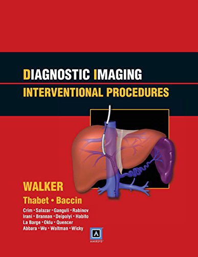 Interventional Procedures (Diagnostic Imaging): 9781931884860: Medicine ...