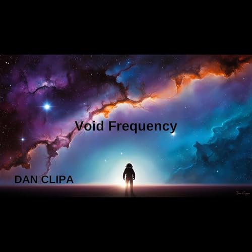 Play Void Frequency by Dan Clipa on Amazon Music Unlimited