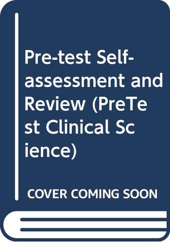 Pre-test Self-assessment and Review (PreTest Clinical Science) : Amazon ...