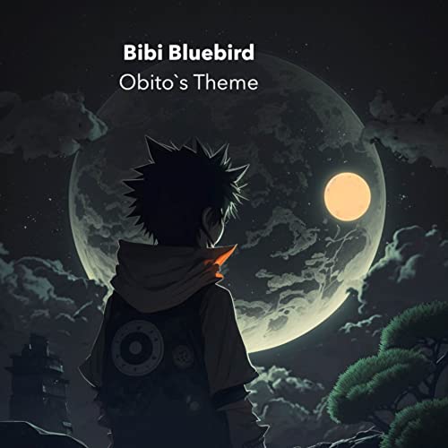 Play Obito`s Theme (From "Naruto") by BiBi Bluebird on Amazon Music ...