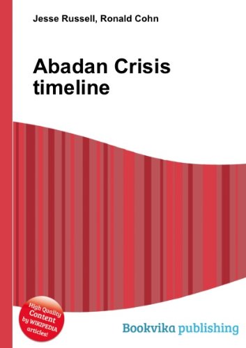 Abadan Crisis timeline: Jesse Russell, Ronald Cohn: Books - Amazon.ca