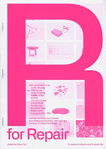 R For Repair: 10 Repaired Objects & 9 Repair Kits: Hans Tan ...
