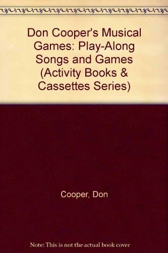 Don Cooper's Musical Games: Play-Along Songs and Games (Activity Books ...