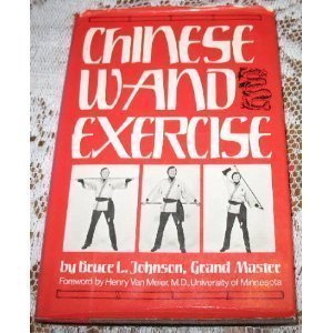 Chinese Wand Exercise: Johnson, Bruce: 9780688031800: Amazon.com: Books