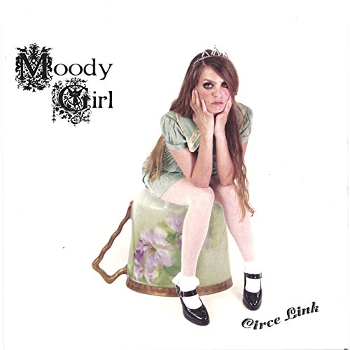 Amazon Music - Circe LinkのMoody Girl - Amazon.co.jp