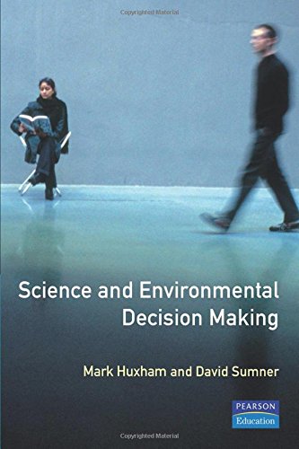 Science and Environmental Decision Making : Huxham, Mark: Amazon.co.uk ...