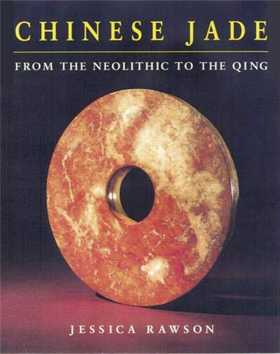 Chinese Jade: From the Neolithic to the Qing: Amazon.co.uk: Jessica ...